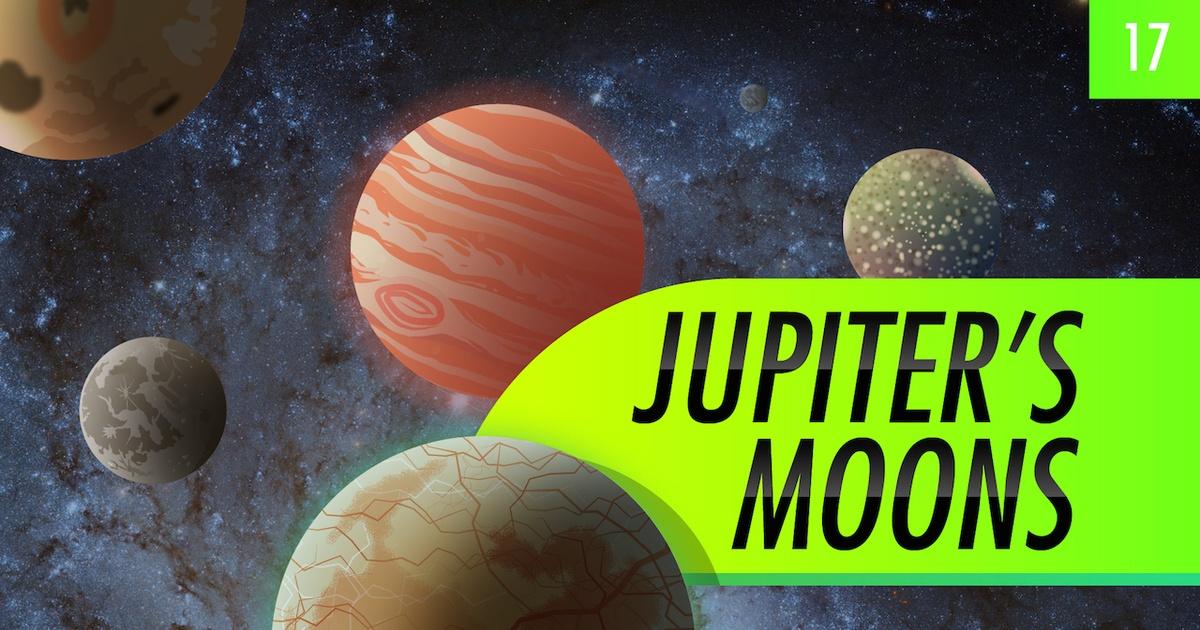 Crash Course Astronomy | Jupiter's Moons: Crash Course Astronomy #17 ...