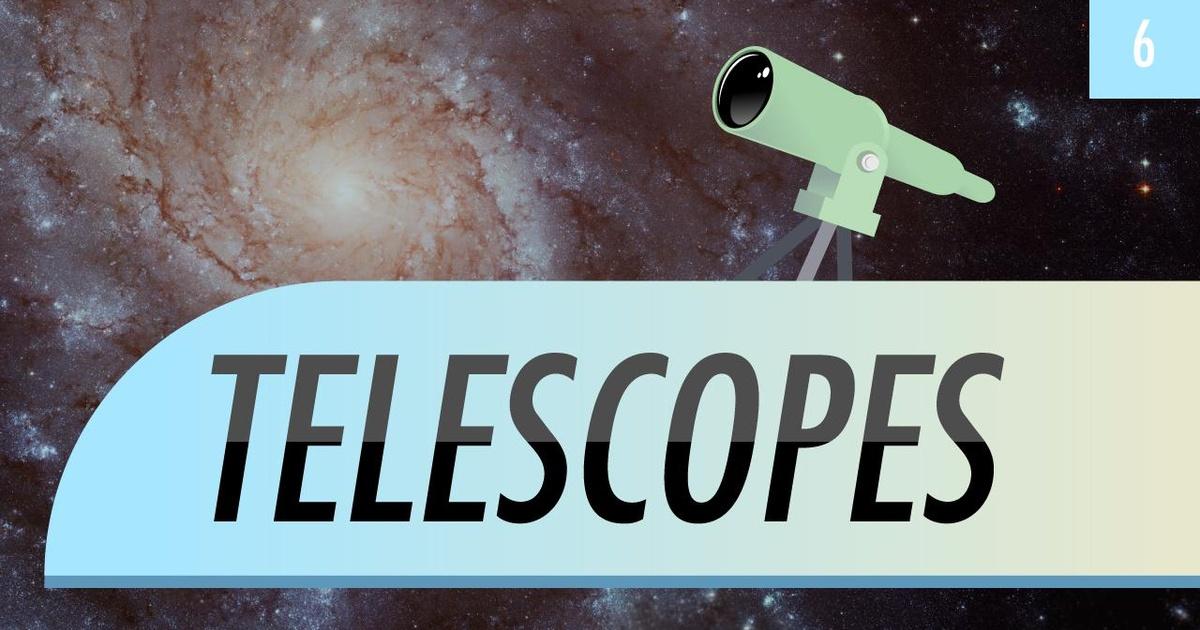 Crash Course Astronomy | Telescopes: Crash Course Astronomy #6 ...