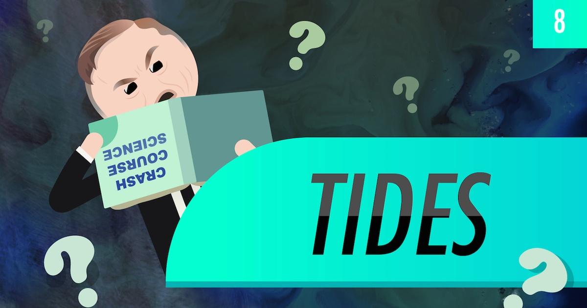 Crash Course Astronomy | Tides: Crash Course Astronomy #8 | Episode 8 | PBS