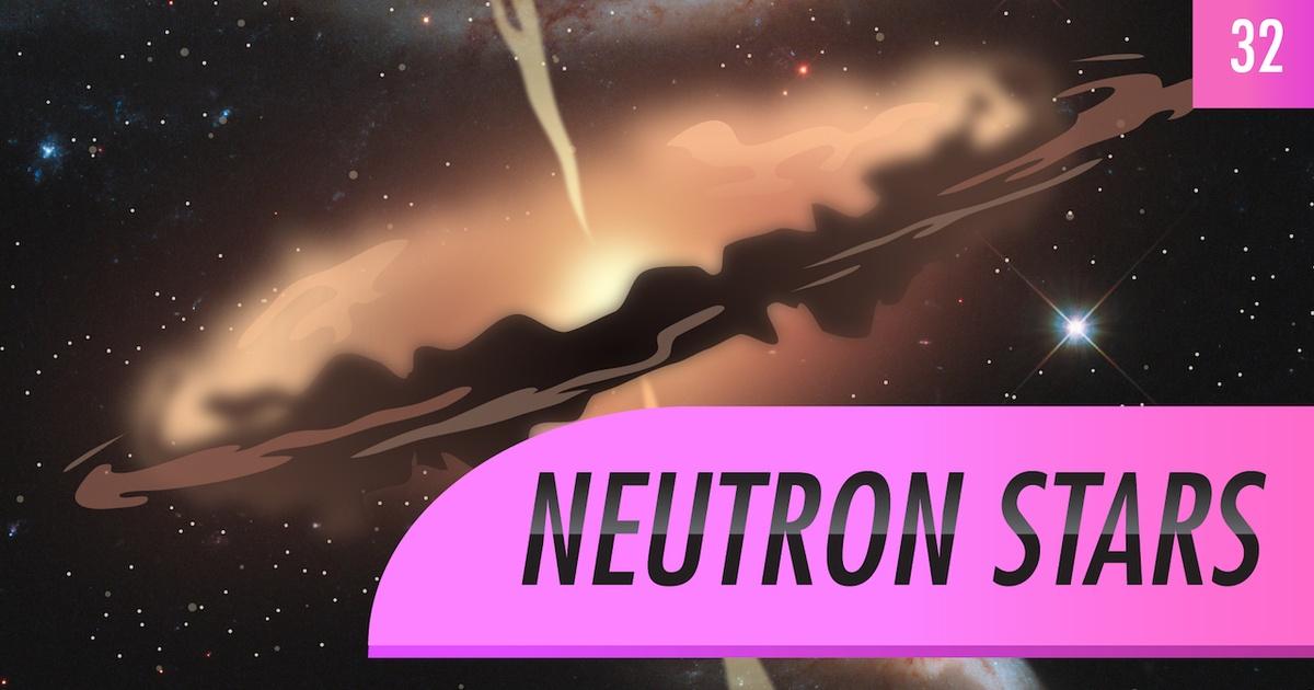 Crash Course Astronomy | Neutron Stars: Crash Course Astronomy #32 ...