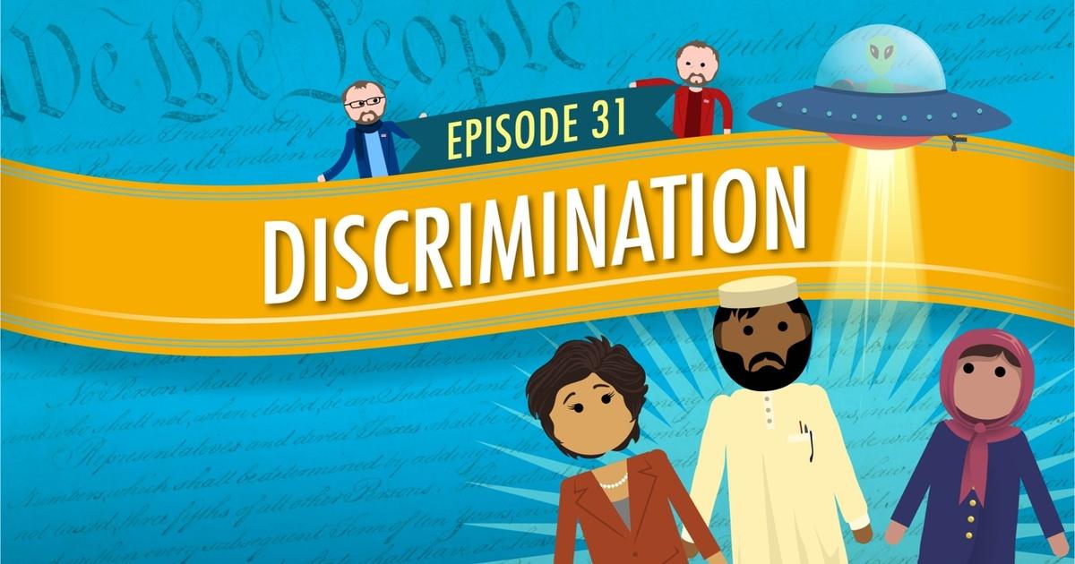 Crash Course Government and Politics | Discrimination: Crash Course ...