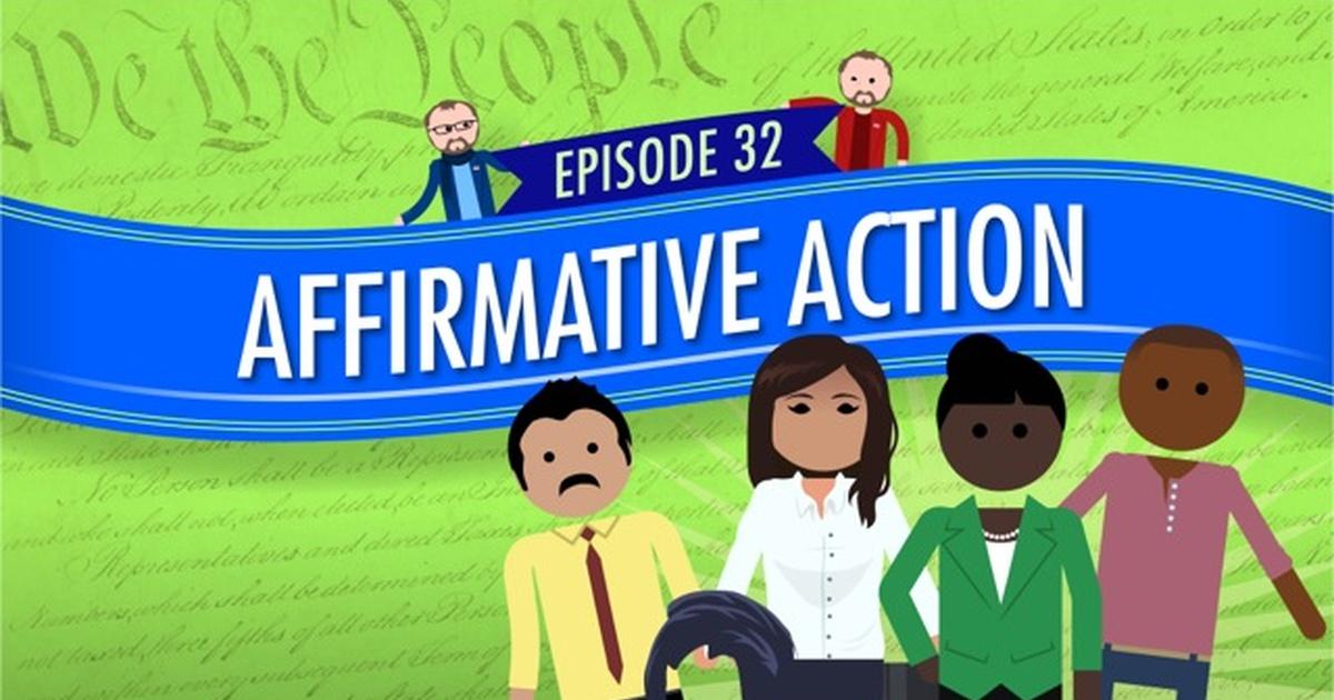Crash Course Government and Politics | Affirmative Action: Crash Course ...