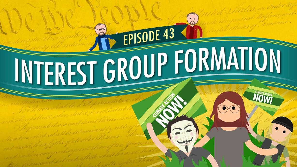 Interest Group Formation: Crash Course Government #43 | Watch on PBS ...