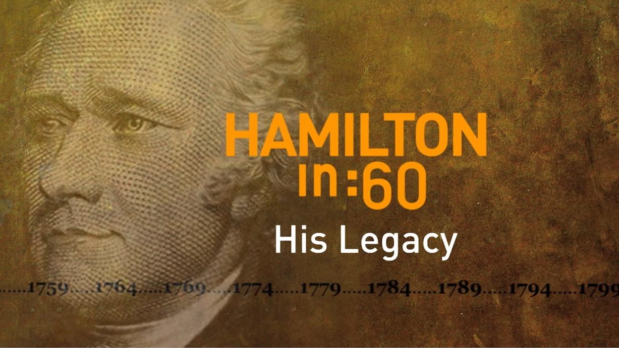 Hamilton in :60: His Legacy | Watch on PBS Wisconsin