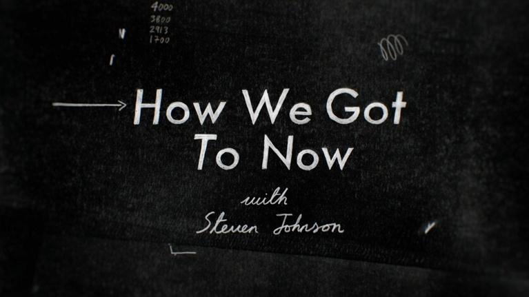 How We Got to Now | PBS