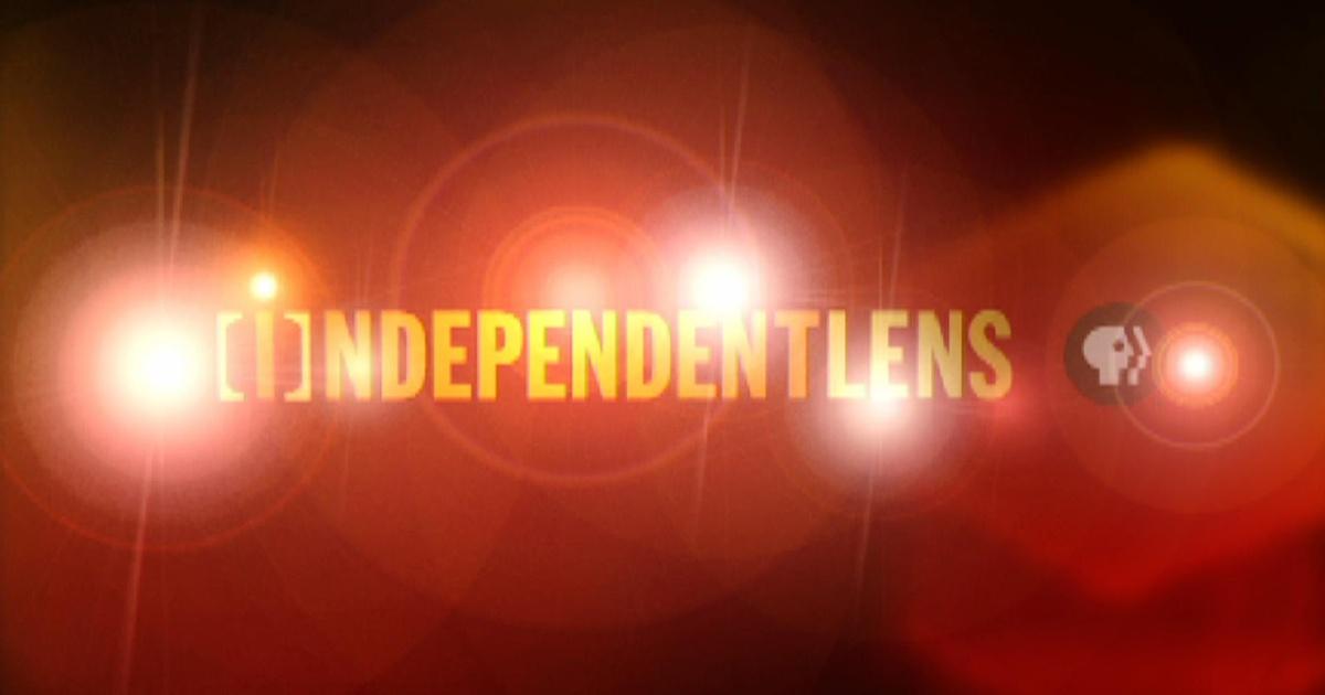 Independent Lens | 2011 Spring Showcase - Preview | Season 12 | Episode ...