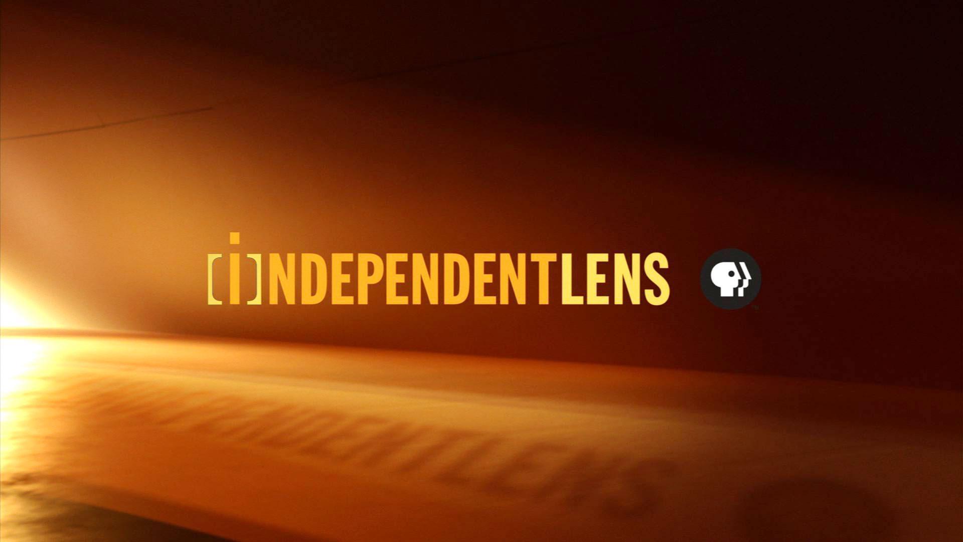 Independent Lens Season Highlights | Independent Lens | ALL ARTS