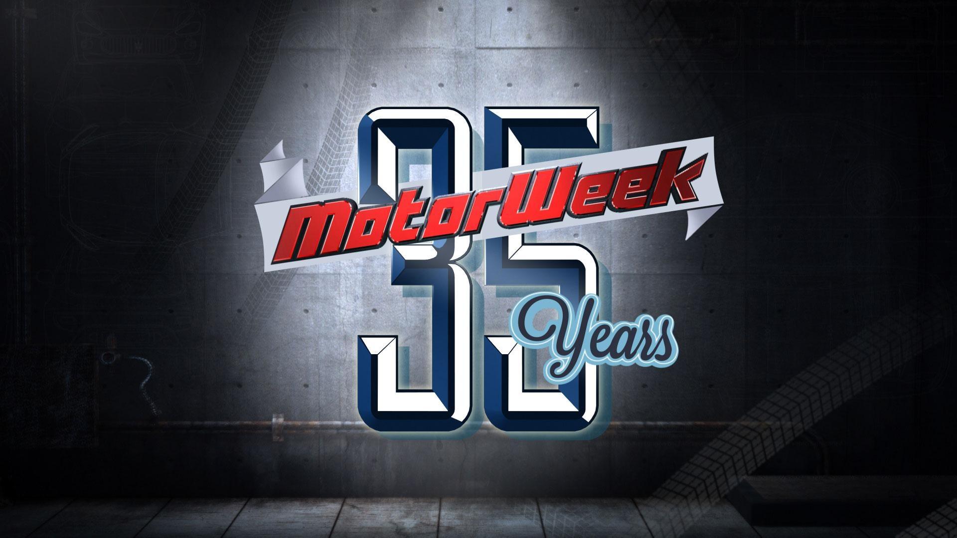 MotorWeek 35th Anniversary Episode | MotorWeek | THIRTEEN - New York ...