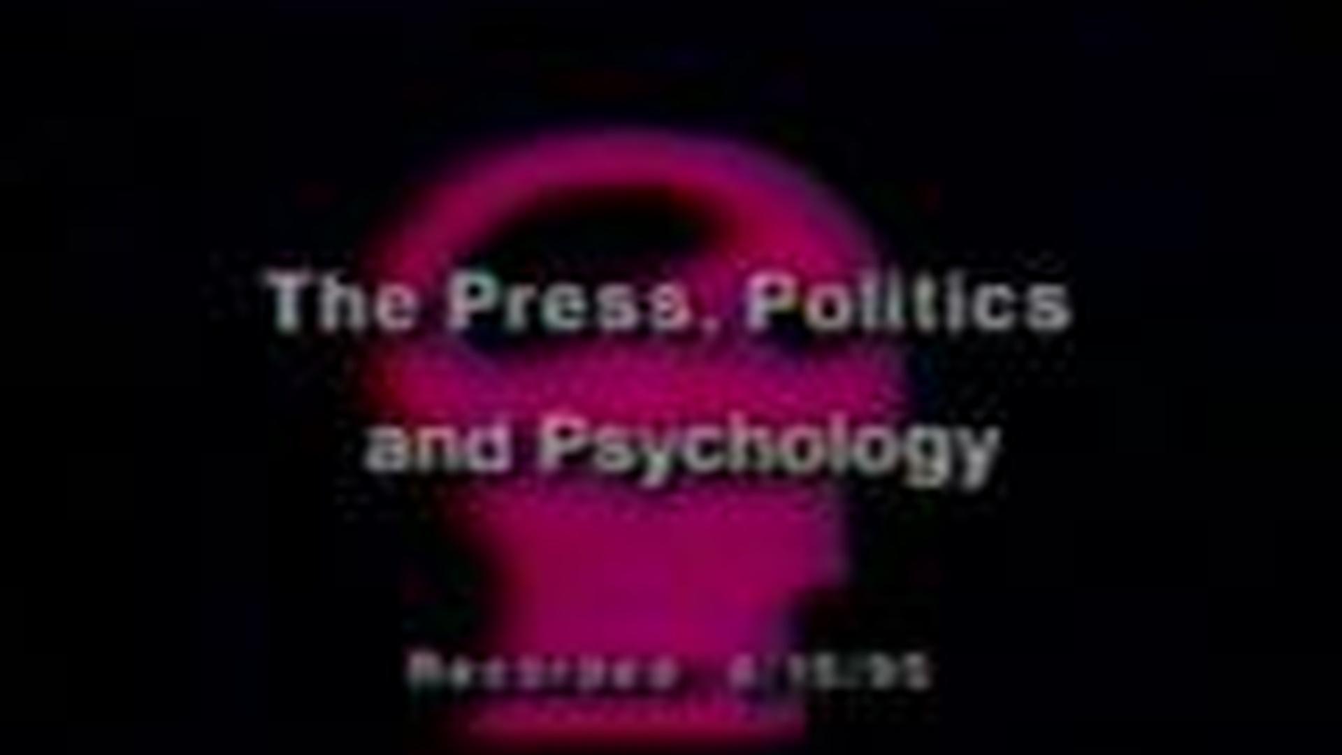 The Press, Politics, and Psychology, Part I | The Open Mind | THIRTEEN ...