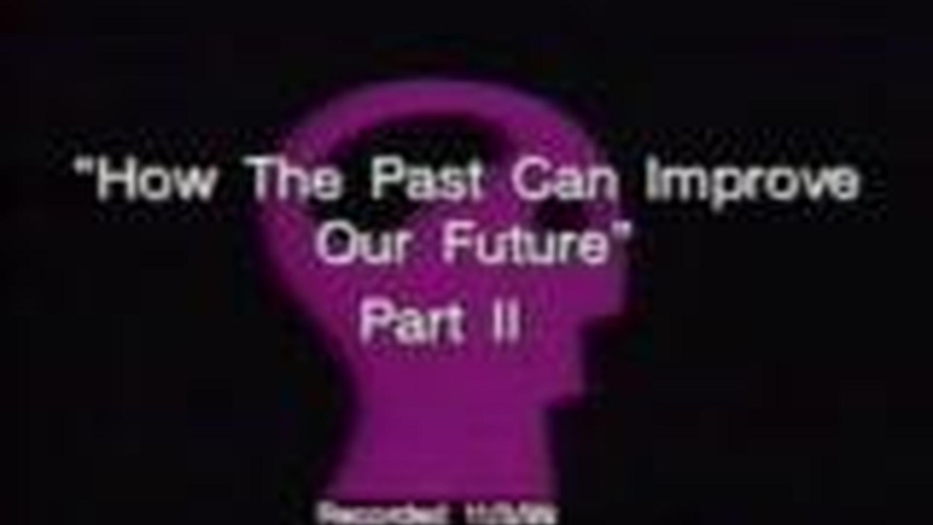How the Past Can Improve Our Future, Part II | The Open Mind | THIRTEEN ...