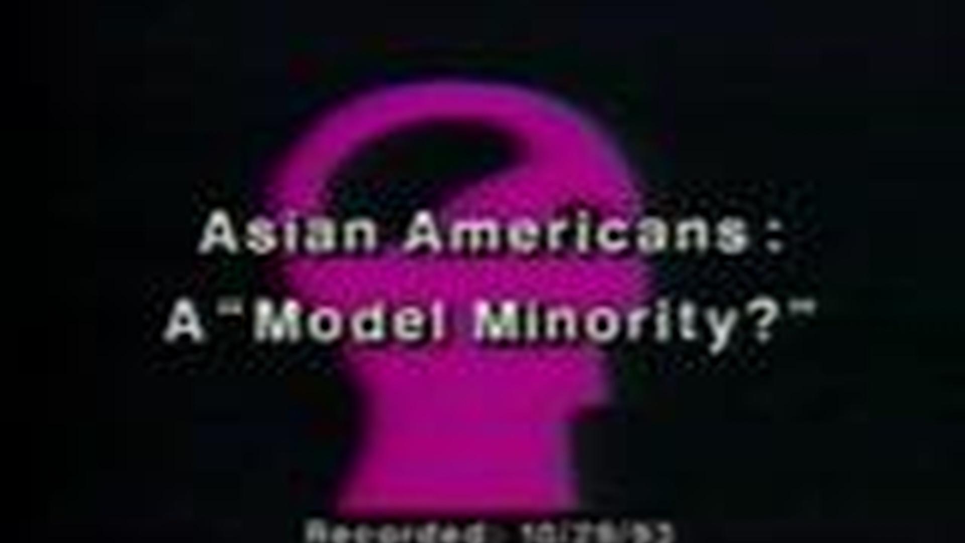 Asian Americans: A Model Minority | The Open Mind | THIRTEEN - New York ...