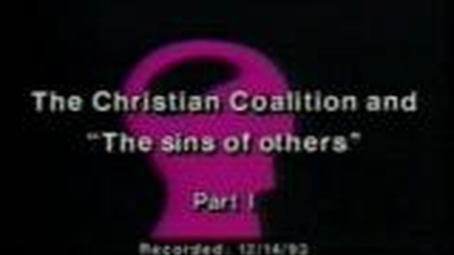 The Christian Coalition and 'The Sins of Others,' Part I | The Open ...