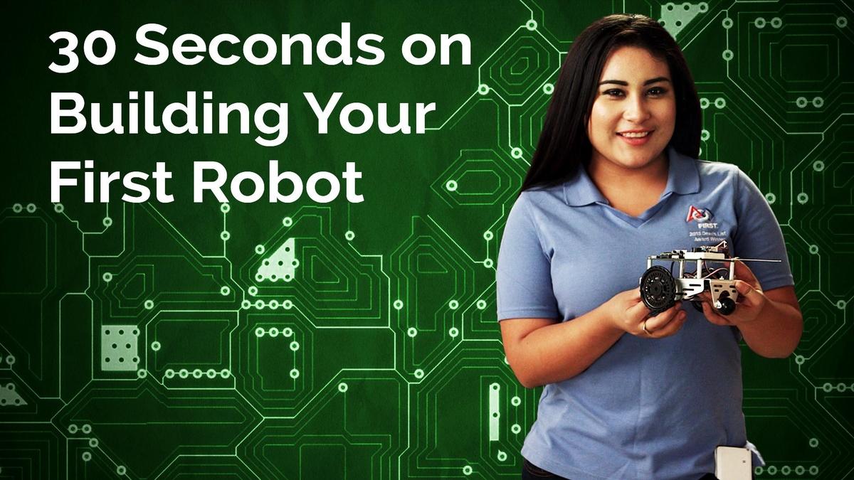 Cynthia Erenas: 30 Seconds on Building Your First Robot | Secret Life ...
