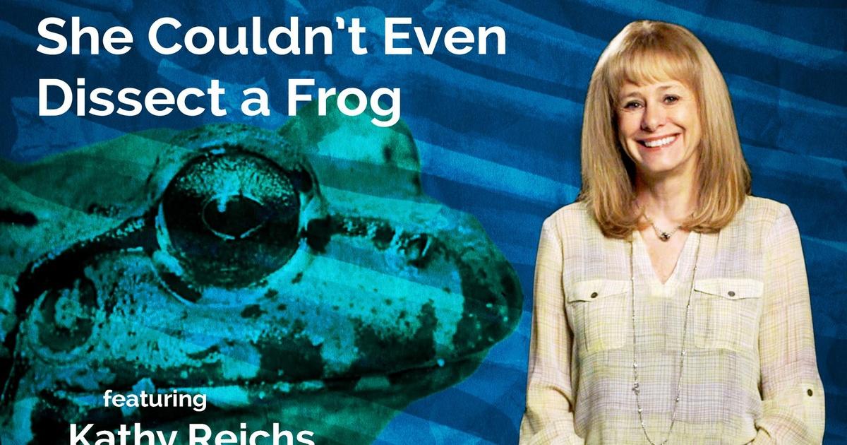 Secret Life of Scientists and Engineers | Kathy Reichs: She Couldn't ...