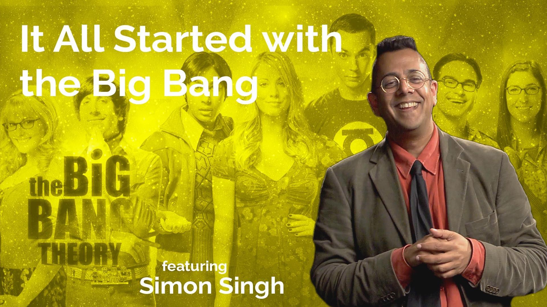 Simon Singh: It All Started with the Big Bang | Secret Life of ...