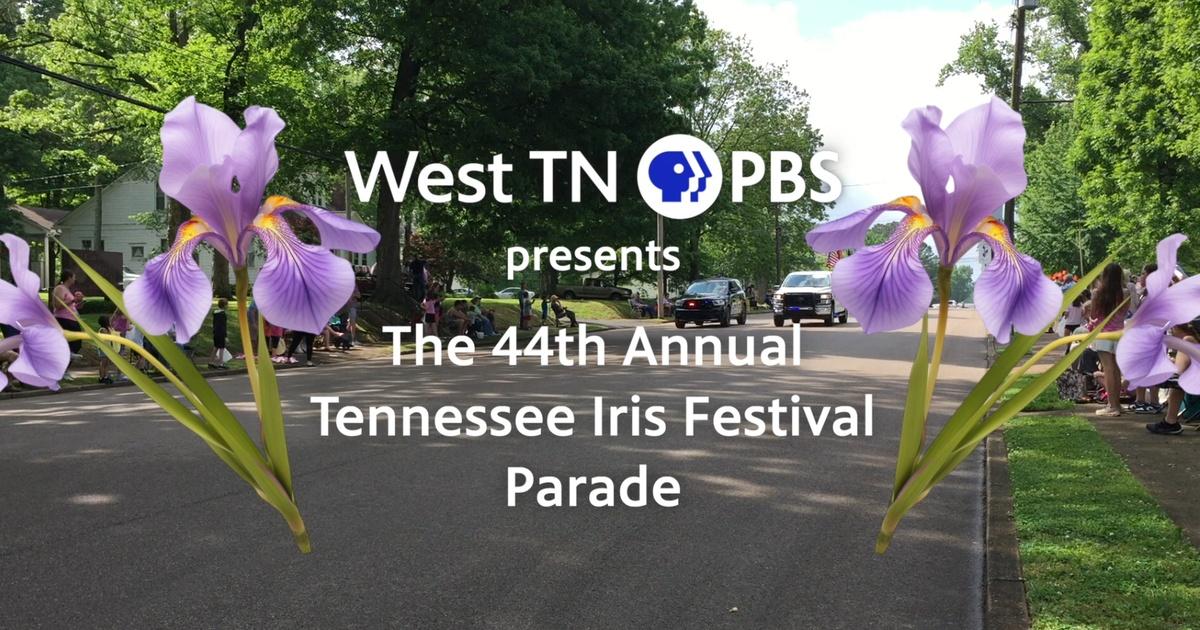 West TN PBS Specials | 2024 Iris Parade | PBS