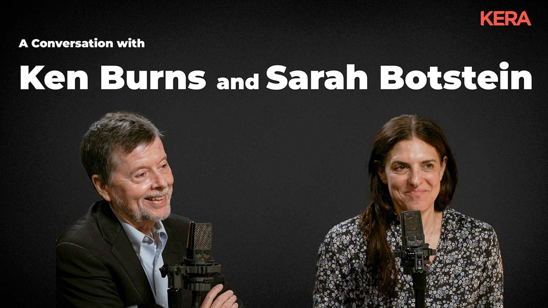 Ken Burns and Sarah Botstein Talk Filmmaking, PBS, and the American ...