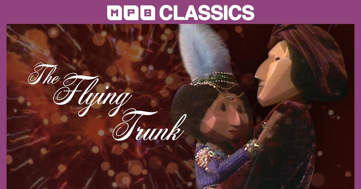 MPB Classics | The Flying Trunk (1974) | Season 17 | PBS