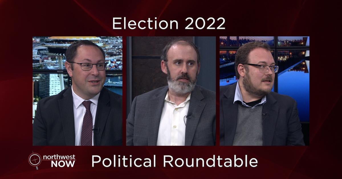 Northwest Now | 2022 Political Roundtable - Oct. 21 | Season 14 ...