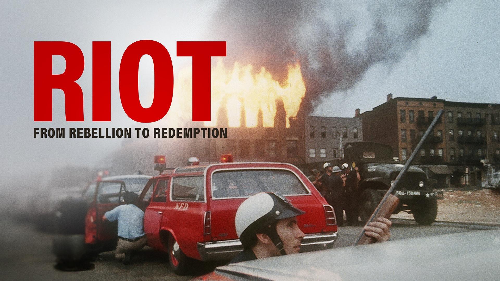 Riot: from Rebellion to Redemption | Riot: from Rebellion to Redemption ...