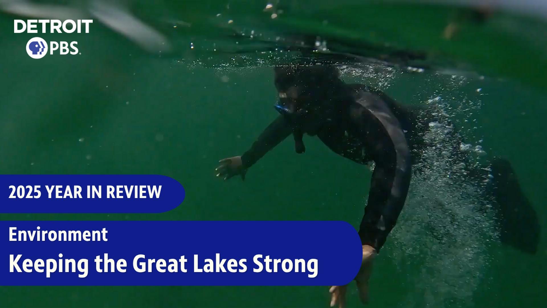 Keeping the Great Lakes Strong: Detroit PBS Environmental Reporting ...