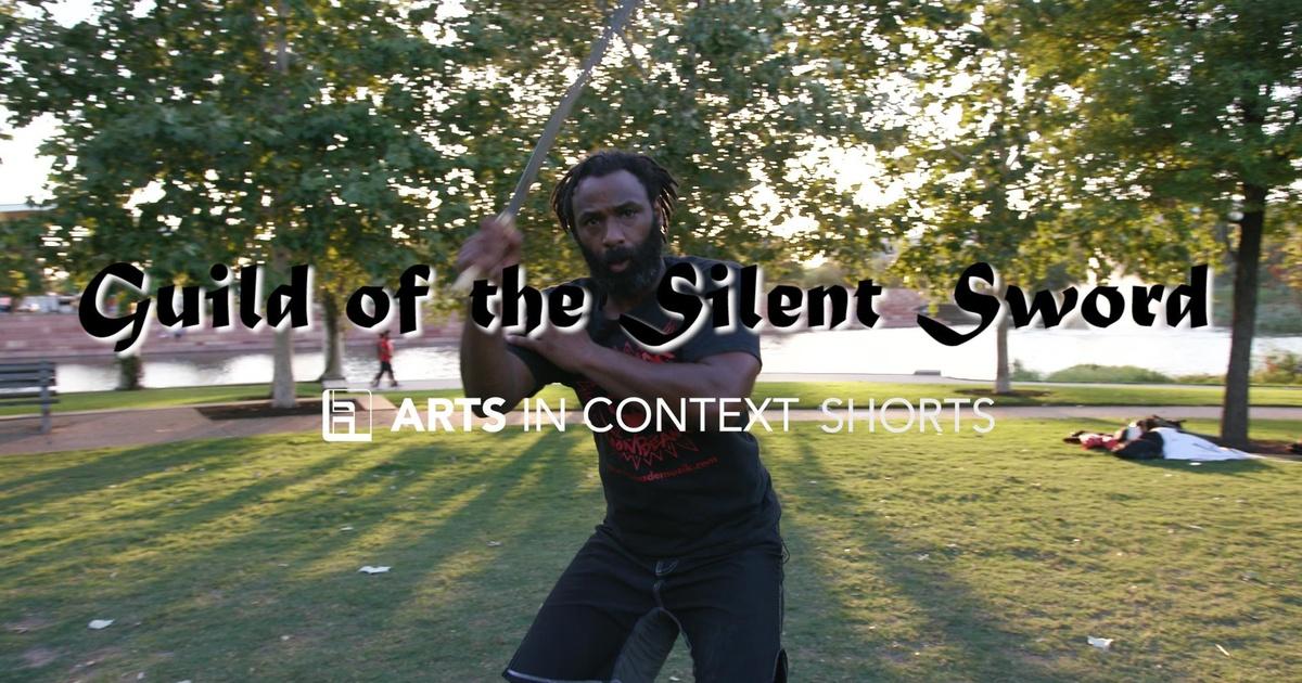 Arts in Context | Guild of the Silent Sword | PBS
