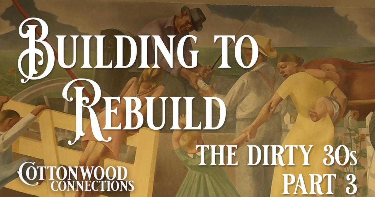 Cottonwood Connection | Dirty 30s: Building to Rebuild | Season 8 ...