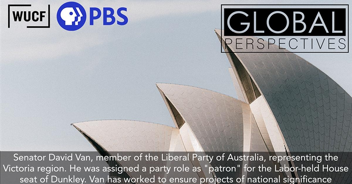 Global Perspectives | Senator David Van | Season 2022 | Episode 19 | PBS