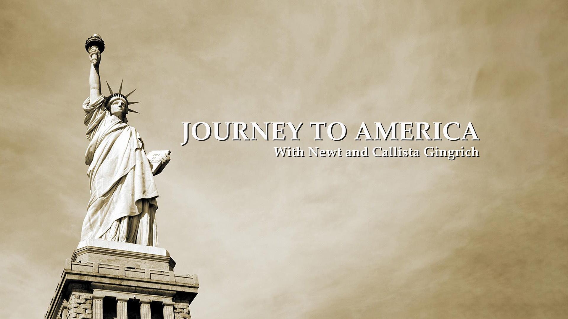 Trailer | Journey to America: with Newt and Callista Gingrich ...
