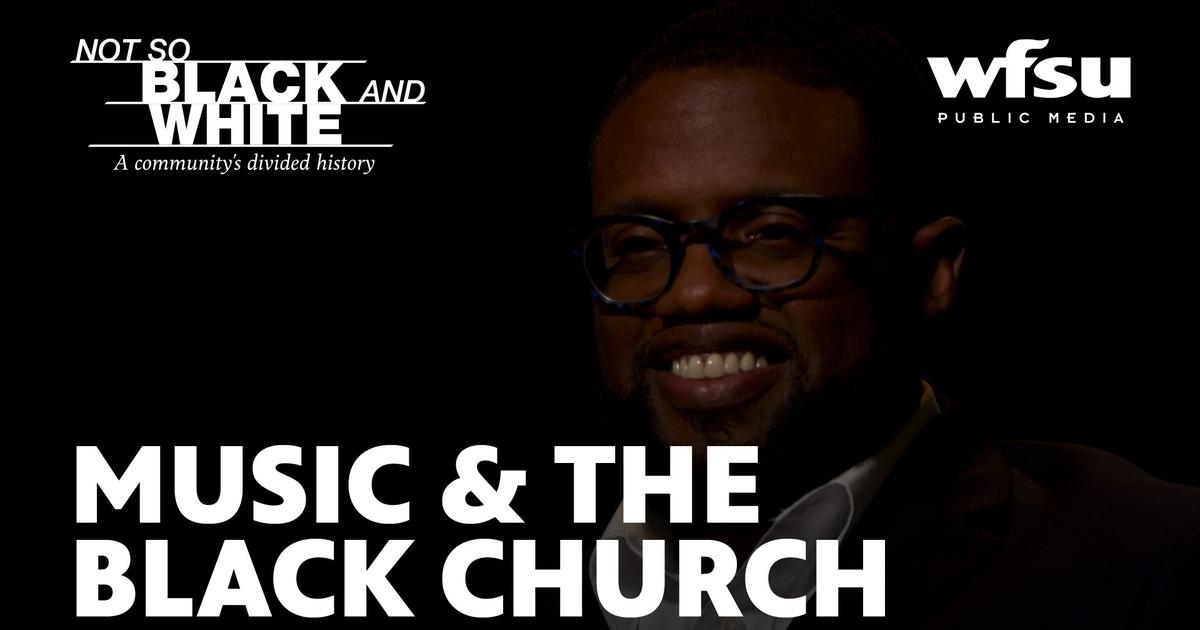 Local Routes | Not So Black and White: Music & The Black Church ...