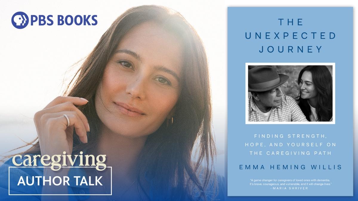 Caregiving Author Talk with Emma Heming Willis | PBS Books | THIRTEEN ...