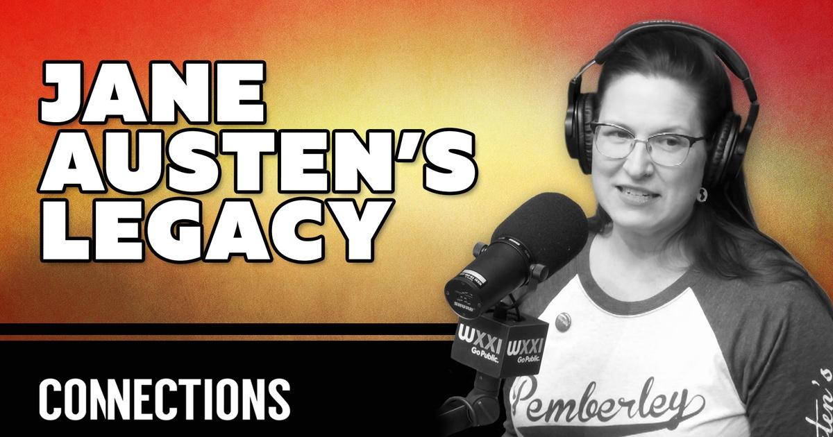 Connections with Evan Dawson | The enduring legacy of Jane Austen | PBS