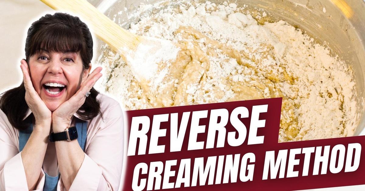 The Baking Journal | Reverse Creaming Method | Cake Batter Hack ...