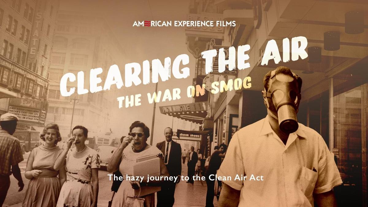 Trailer | Clearing the Air: The War on Smog | American Experience ...