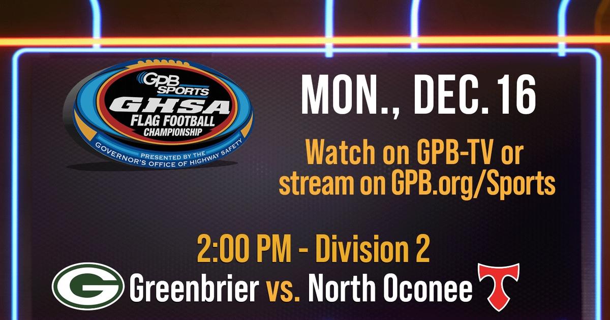 Football Fridays in Georgia | 2024 GHSA Flag Football Division 2 ...