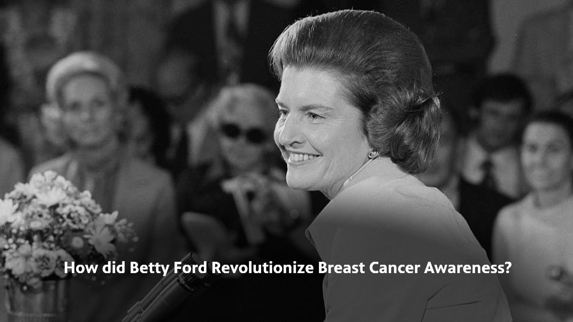 The Legacy of Betty Ford: Part 4 - How Did Betty Ford Revolutionize ...