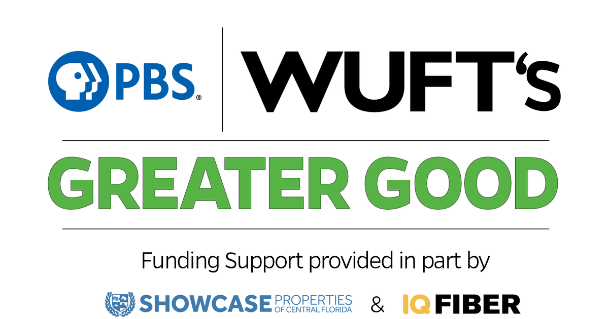 WUFT's Greater Good | WUFT's Greater Good - Episode 46 | PBS