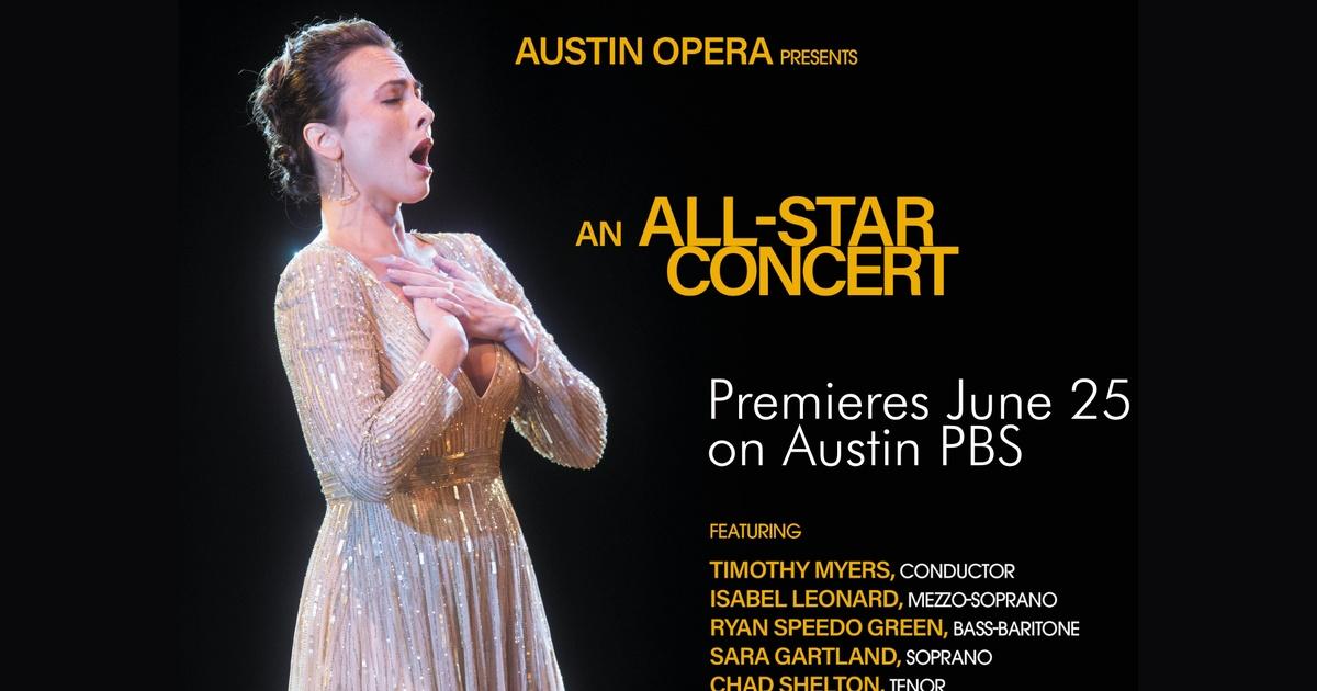 Austin PBS Presents | Austin Opera's "An All Star Concert" | PBS