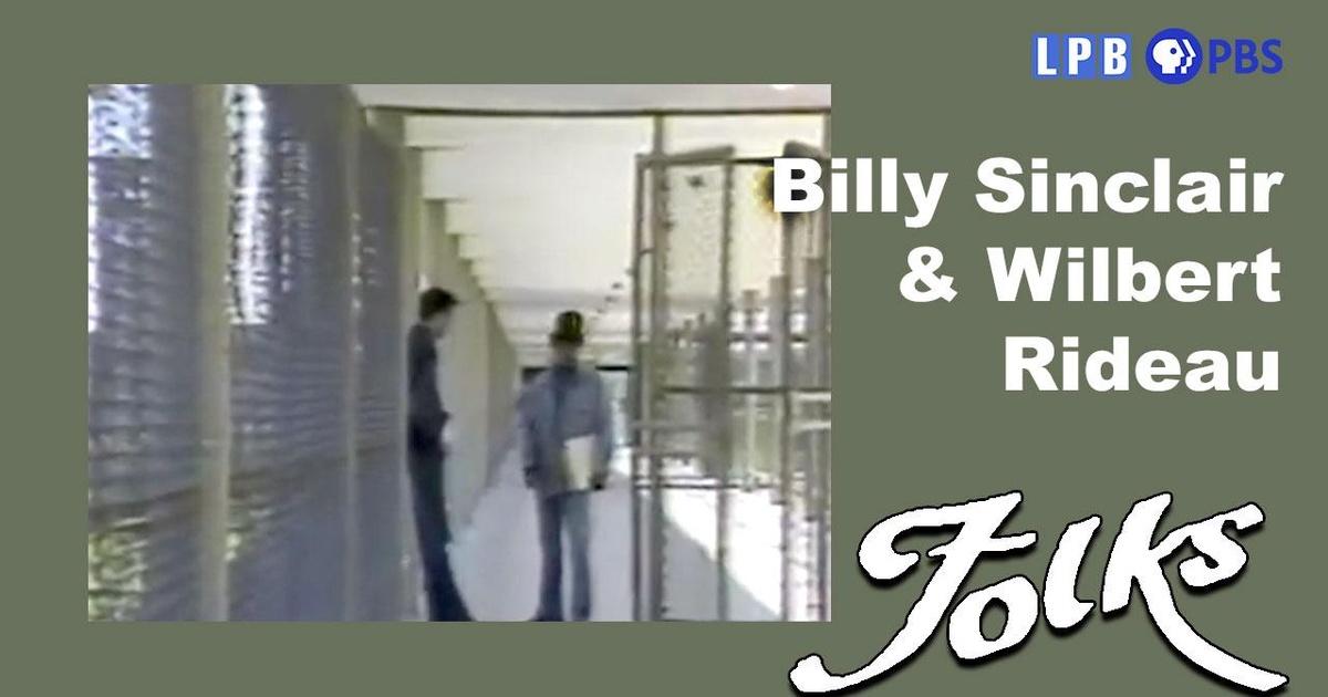 Folks | Billy Sinclair & Wilbert Rideau | Season 1 | Episode 11 | PBS