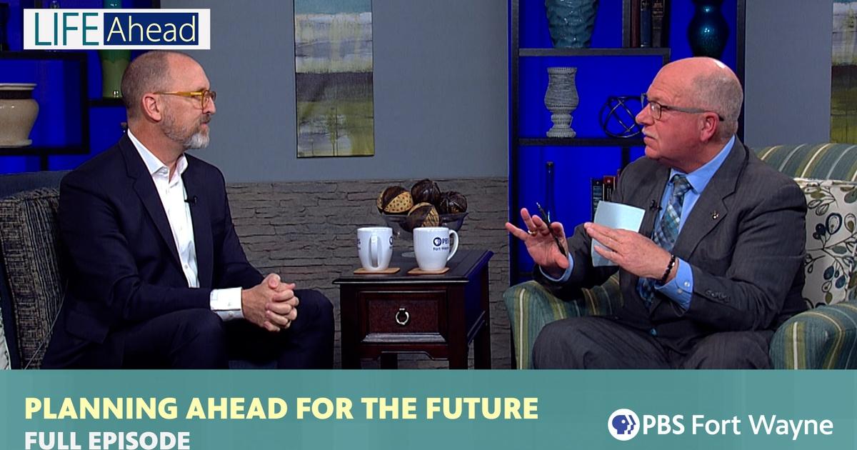 LIFE Ahead | Elder Law & Planning Ahead for the Future | Season 2026 ...